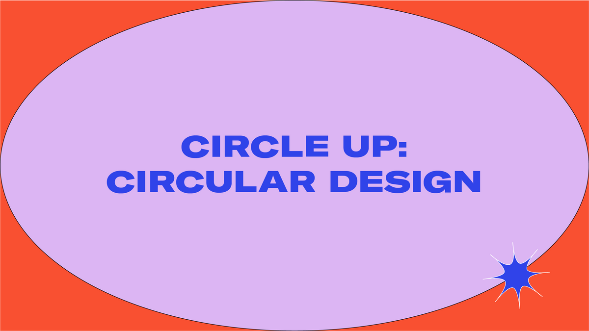 Circle Up | Circular Design – Thousand Fell